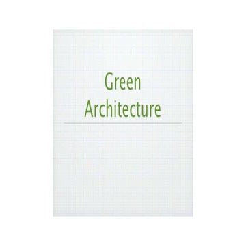 Green architecture philosophy | PPTX | Landscaping | Home & Garden