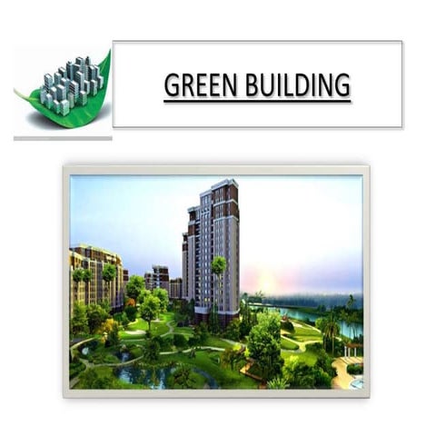 Green buildings | PPTX