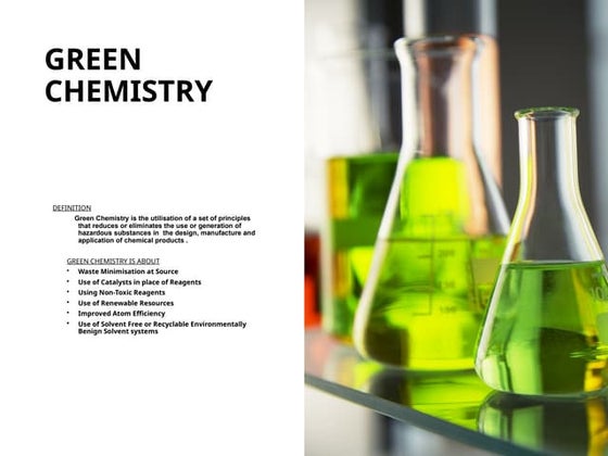 Green chemistry-presentation | PPTX | Chemistry | Science