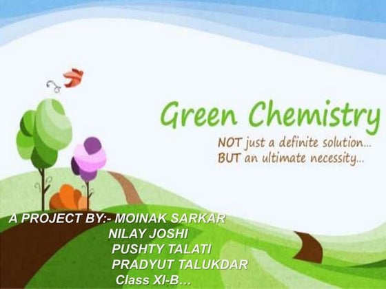 Green chemistry-presentation | PPTX | Chemistry | Science