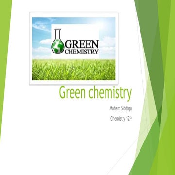 Green chemistry | PPTX