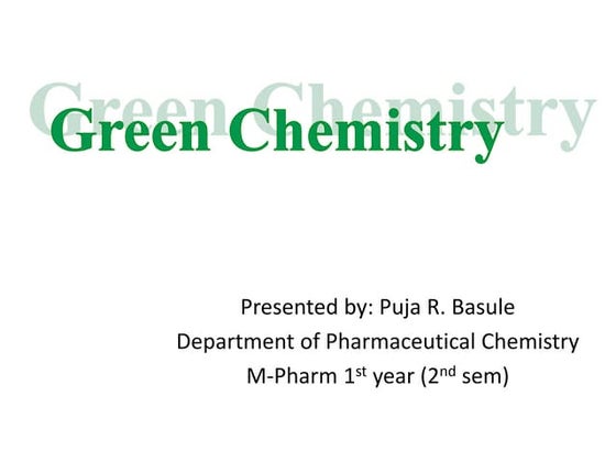 Green chemistry-presentation | PPTX | Chemistry | Science