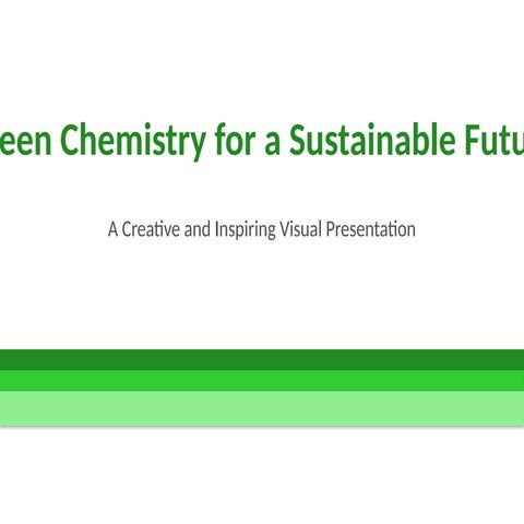 Green_Chemistry_Styled_Presentation.pptx