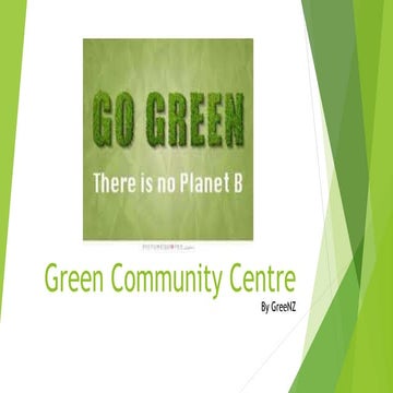 Green community centre final | PPTX