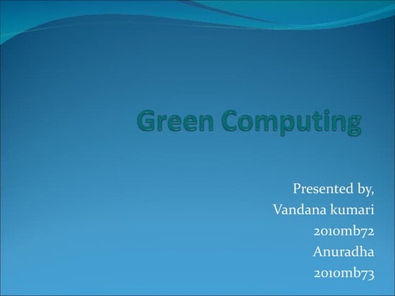 Green computing ppt | PPT