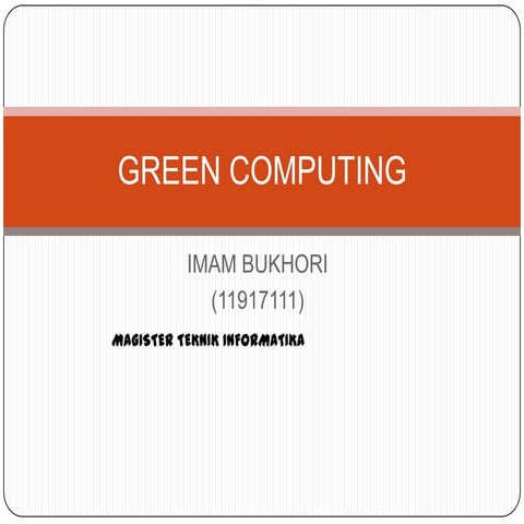Green computing | PPTX