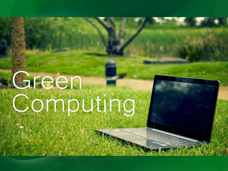 Green computing