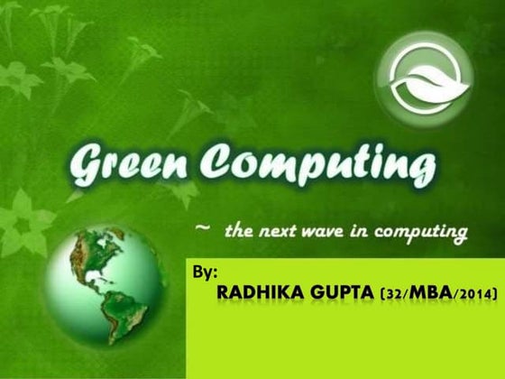 Green computing ppt | PPTX | Indoor Environmental Quality | Home & Garden