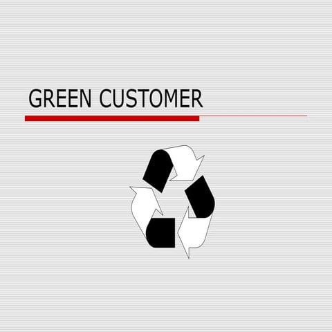Green Customer | PPT