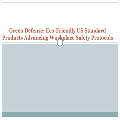 Green Defense Eco-Friendly US Standard Products Advancing Workplace ...