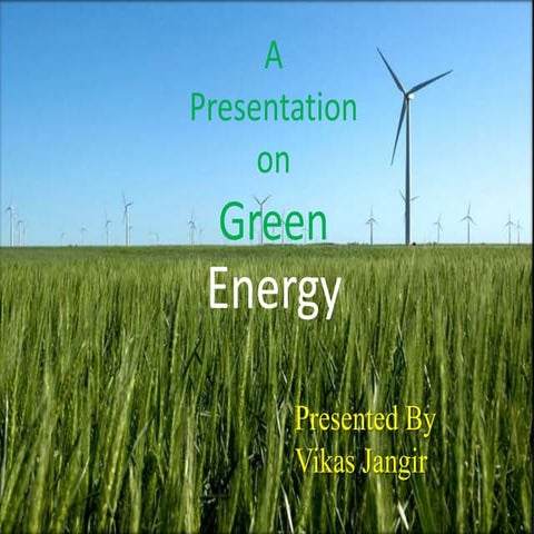 Presentation on Green Energy | PPT