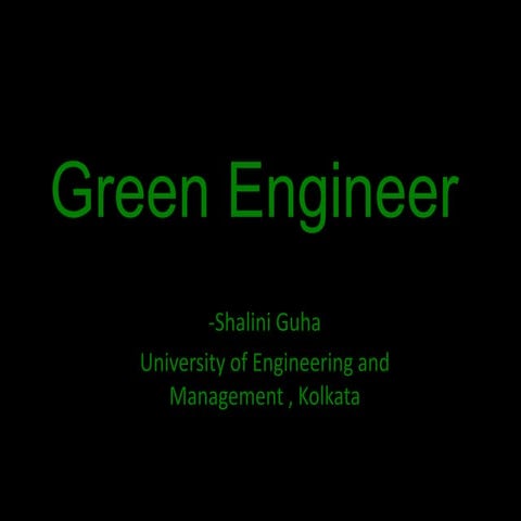 Green engineer and Sustainable Development | PPTX
