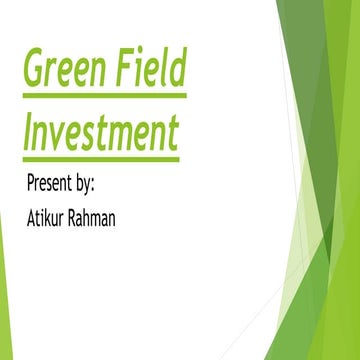 Green field Investment | PPTX