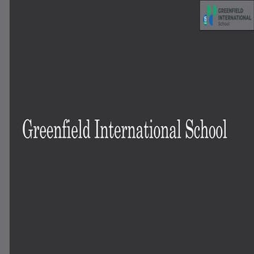 Greenfield International Schools | PPTX