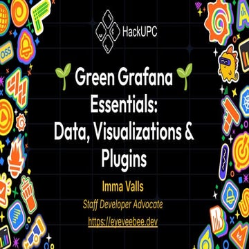 🌱 Green Grafana 🌱 Essentials_ Data, Visualizations and Plugins.pdf