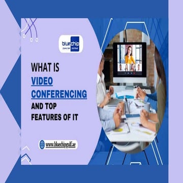 What is Video Conferencing and Top Features of it | PPTX