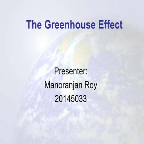 Greenhouse effect (Global Warming) ppt | PPTX
