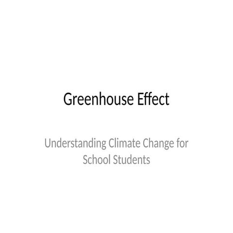 global warming and Greenhouse_Effect_Presentation.pptx