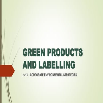 Green Labelling and Products.pptx