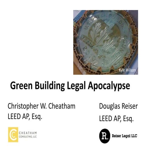 The Green Building Legal Apocalypse | PPTX | Developmental Sites | Real ...
