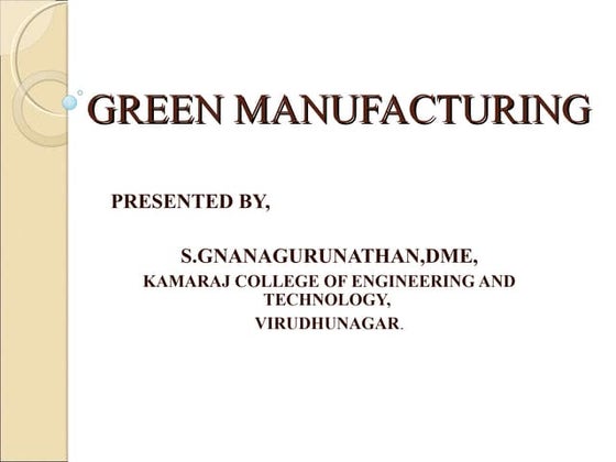Green manufacturing | PPTX
