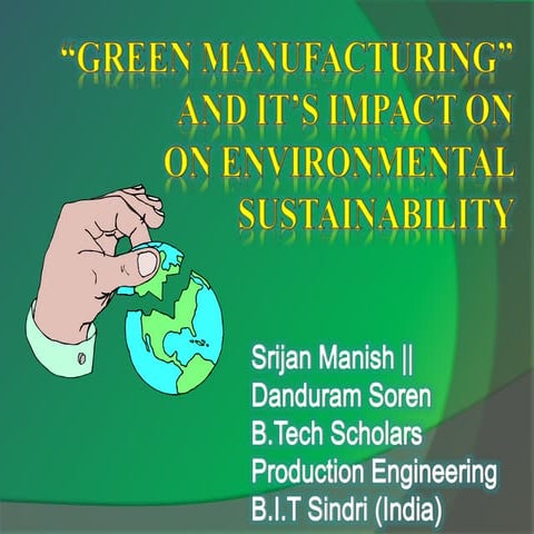 Green manufacturing | PPTX