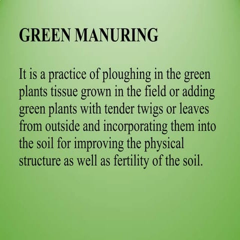 green manuring and its importance in field.pptx
