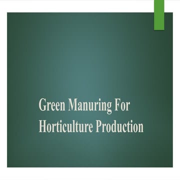Green Manuring For Horticulture Production.pptx