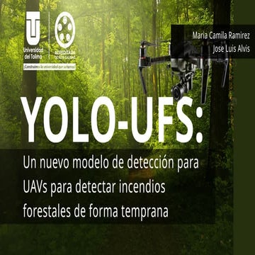 YOLO-UFS: Advanced Early Forest Fire Detection Using UAVs and Optimized ...