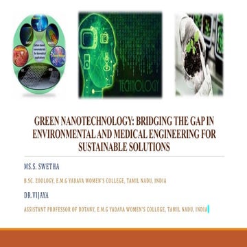 GREEN NANOTECHNOLOGY: BRIDGING THE GAP IN ENVIRONMENTAL AND MEDICAL ...