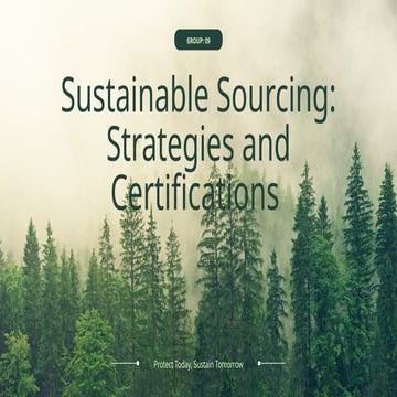 Sustainable Sourcing: Strategies and certifications | PPTX