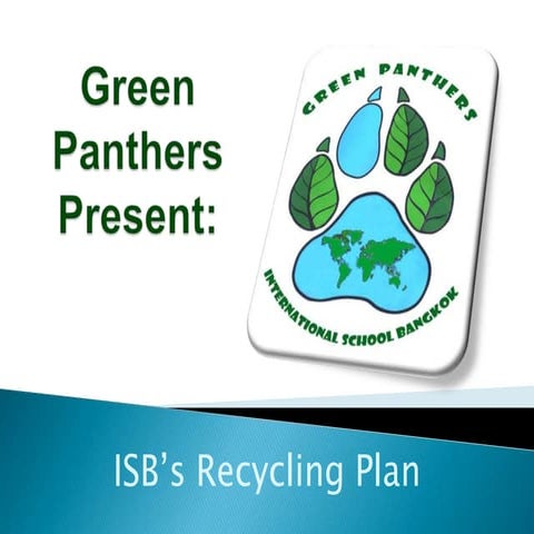 Green panthers recycling | PPTX