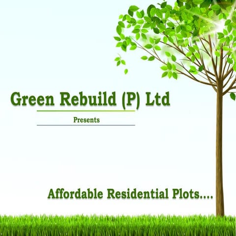 Green rebuild 0% EMI Residential plots | PPT