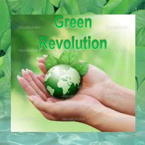 Green Revolution in India.pptx | Agriculture | Industries