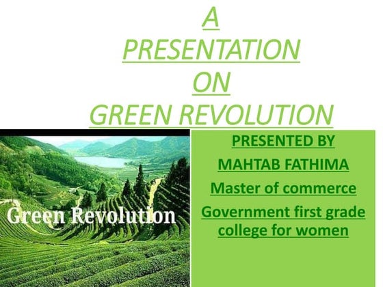 ppt green revolution | PPTX | Agriculture | Industries