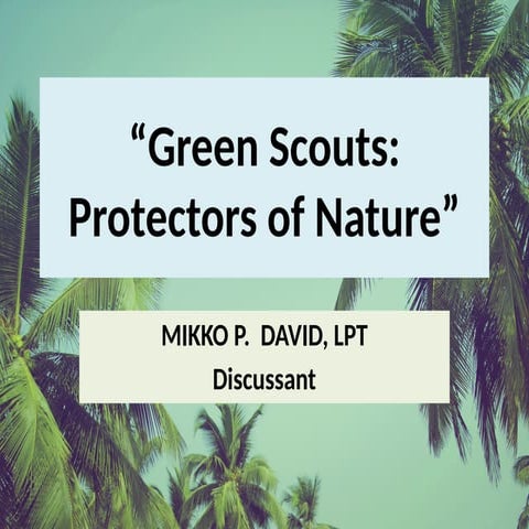 Green Scouts protectors of Nature (BSP).pptx