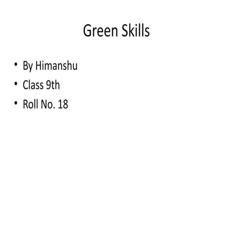Ppt for school project on the topic "Green Skills" | PPTX