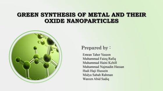 Green synthesis of nanoparticles | PPT