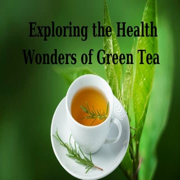 Green tea Presentation pptx.pdf
