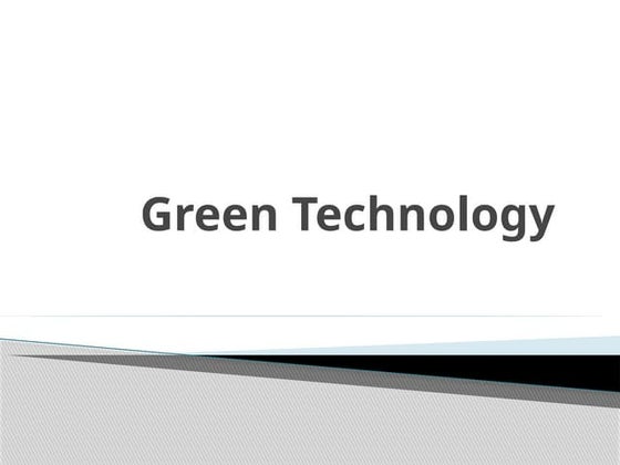 Presentation on GREEN TECHNOLOGY | PPTX