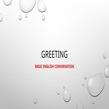 GREETING_basic_english_conversation_for_students | PPTX