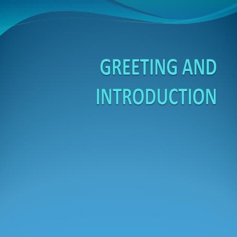 GREETING AND INTRODUCTION materi bahasa inggris | PPT