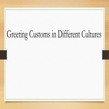Greeting Customs in Different Cultures.pptx