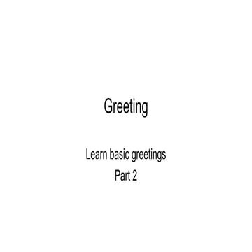 Greeting part 2 | PPTX