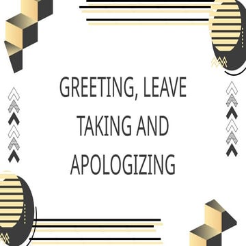 Greetings, leave taking and apologizing.pptx