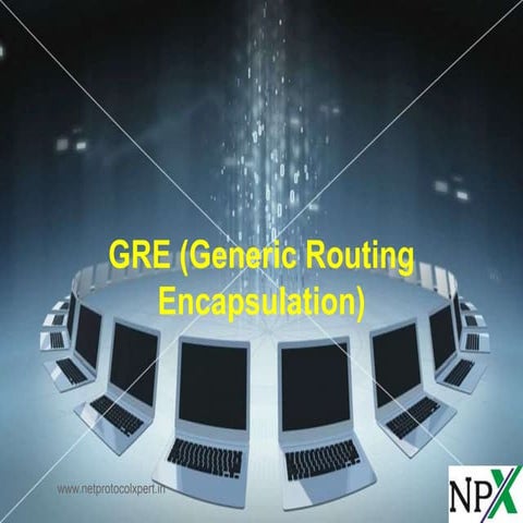 Gre Generic Routing Encapsulation Pptx Computer Networking 3001