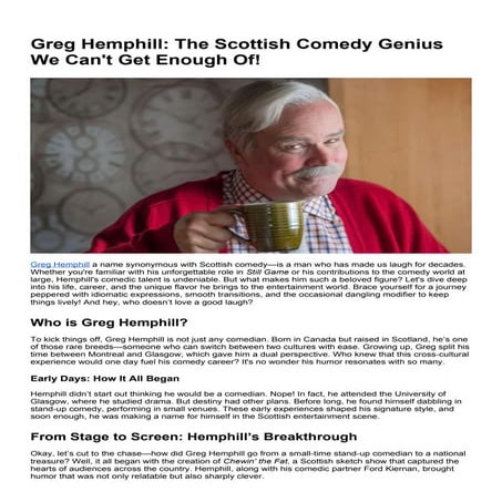 Greg Hemphill_ The Scottish Comedy Genius We Can't Get Enough Of.docx