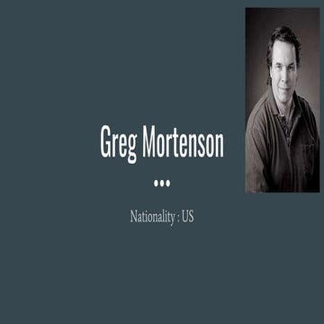 Greg mortenson | PPTX