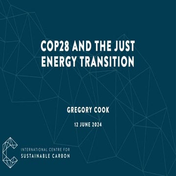Gregory-Cook_COP28-and-the-Just-Energy-Transition Webinar June 2024 PIX ...
