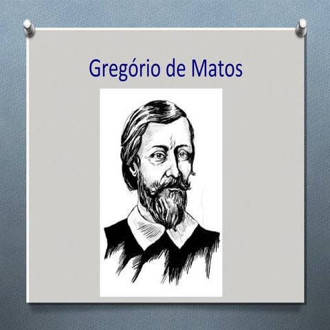 Gregório de matos | PPT